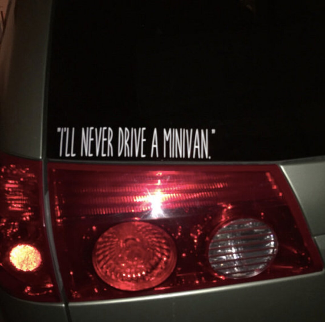 I'll Never Drive a Minivan Decal // Minivan Sticker // Car - Etsy
