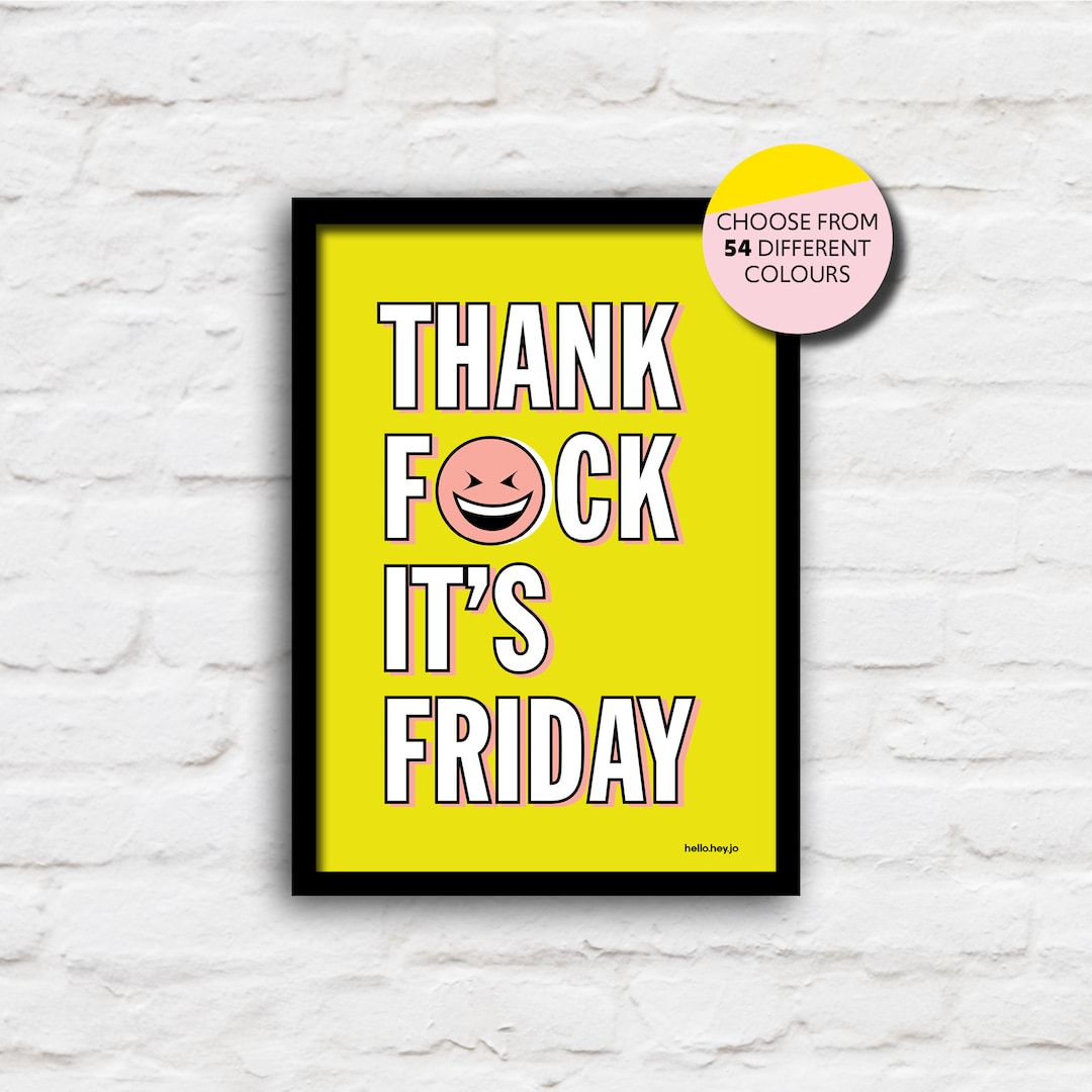 Thank Fck It's Friday Art Print Swear Word Bold Print - Etsy