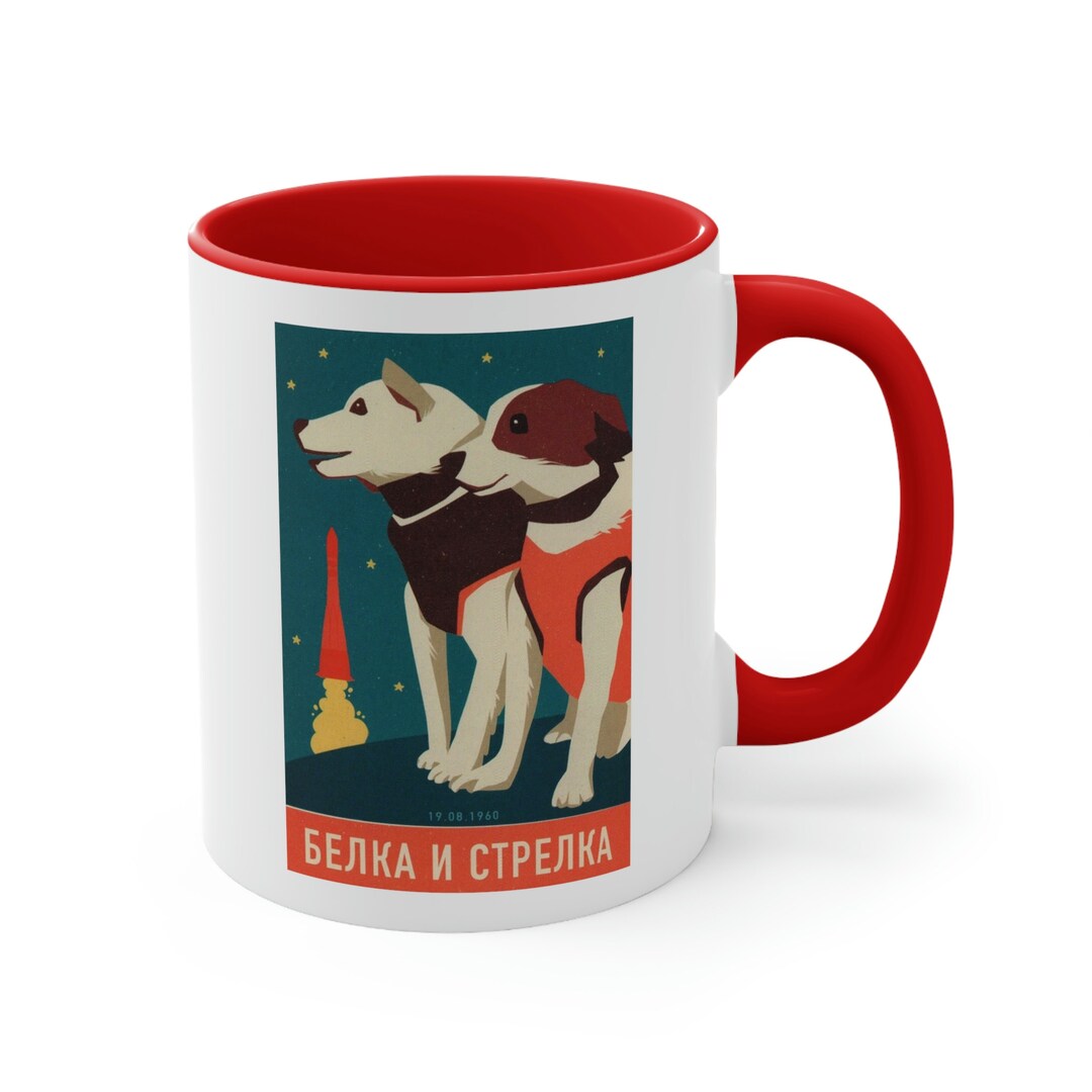Belka and Strelka Coffee Mug, Soviet Space Dogs - Etsy