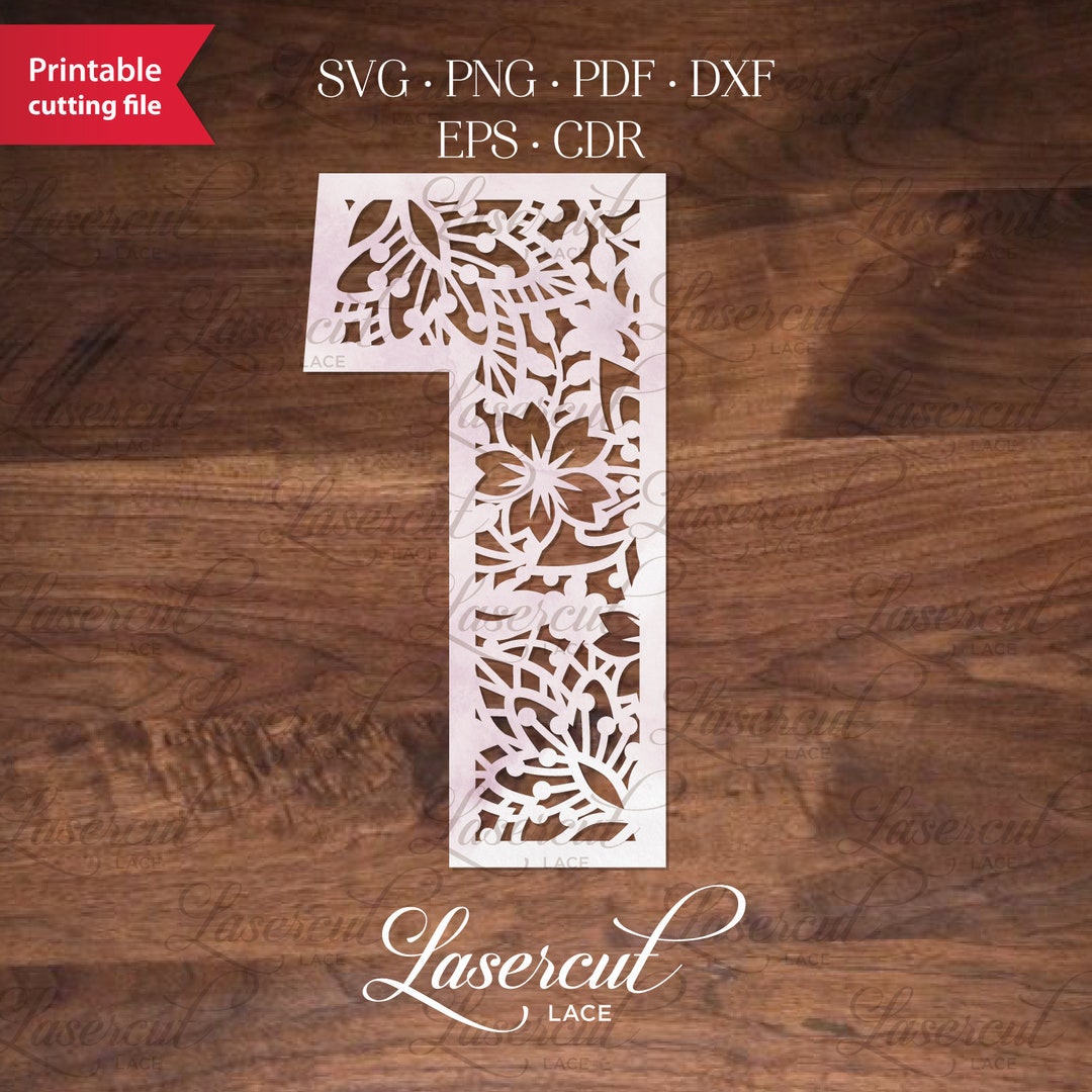Number One 1 SVG Cut File for Cricut, Floral Numbers Lasercut Template ...