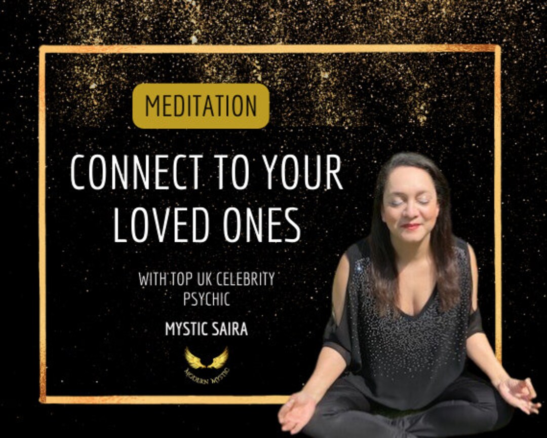 Mystic Saira Connect to Your Loved Ones Meditation - Etsy