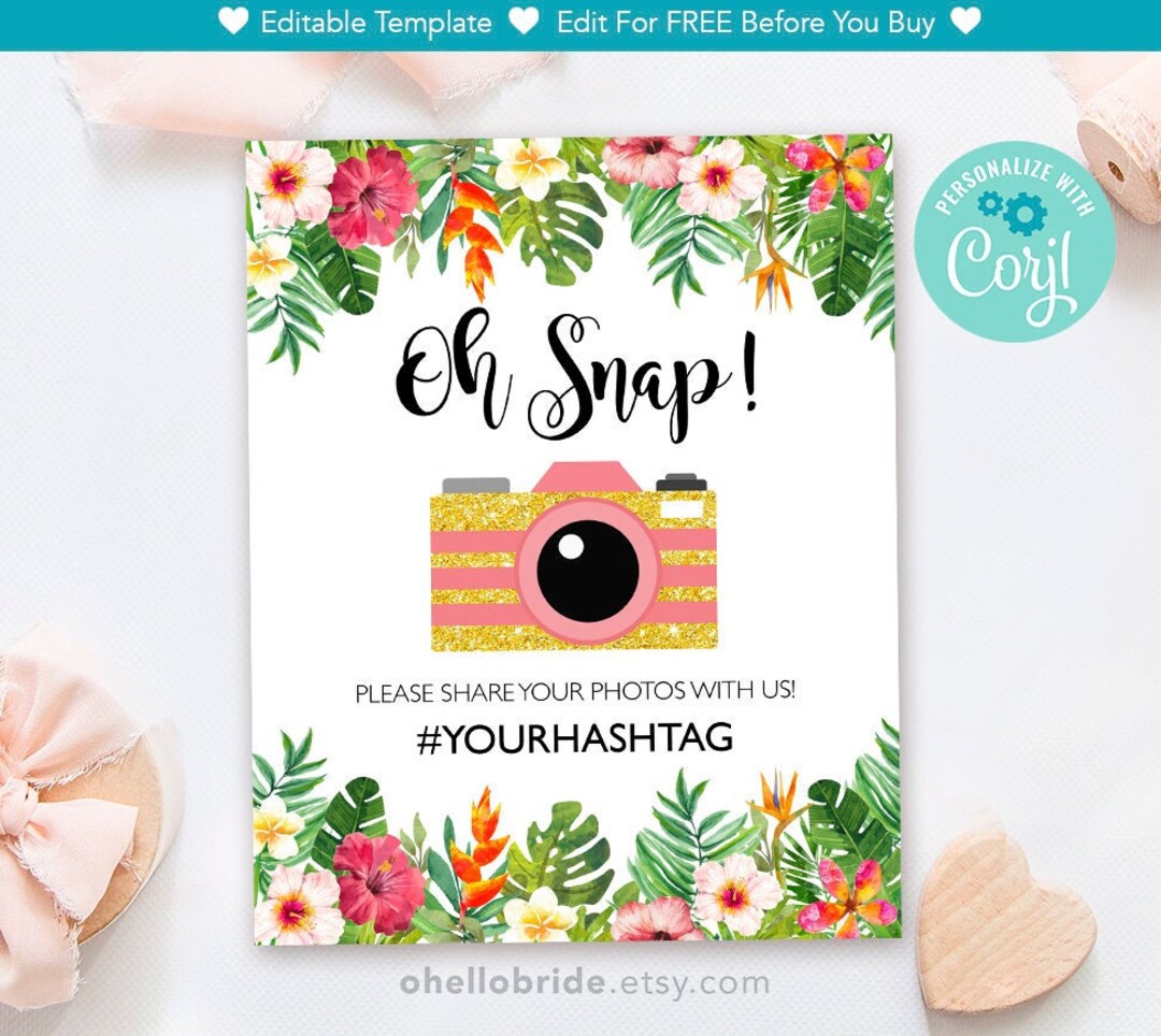 Editable Oh Snap Sign Luau Oh Snap Sign Hashtag Sign Wedding Instagram ...
