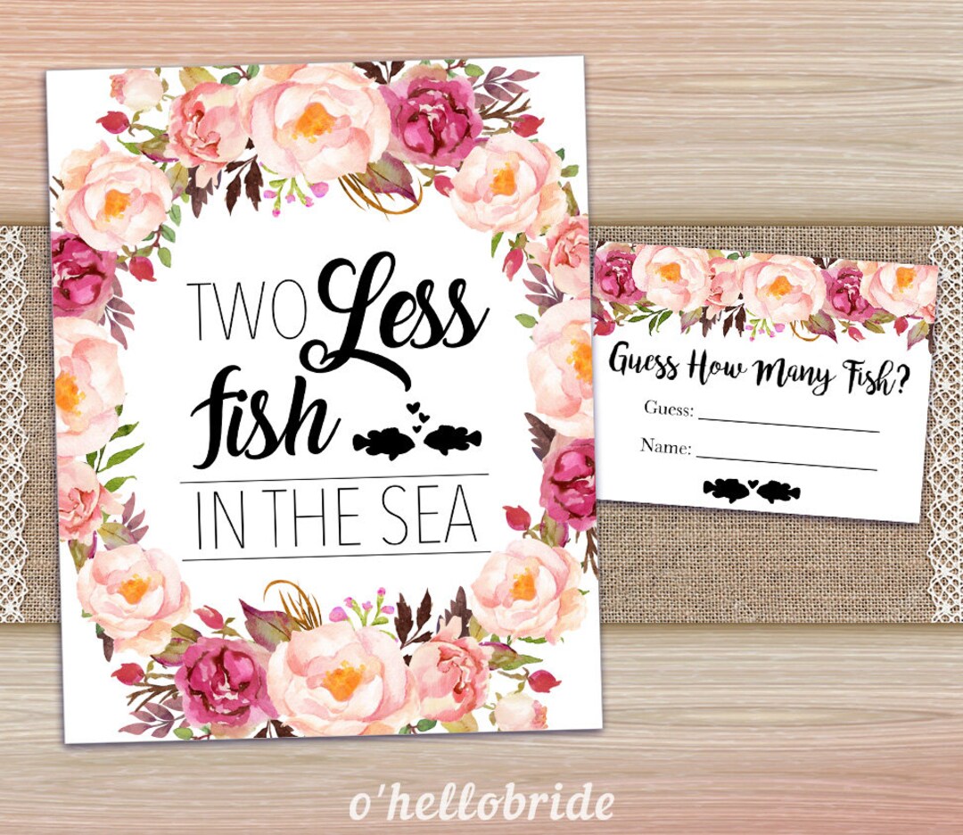 Two Less Fish in the Sea Sign Printable Bohemian Bridal - Etsy