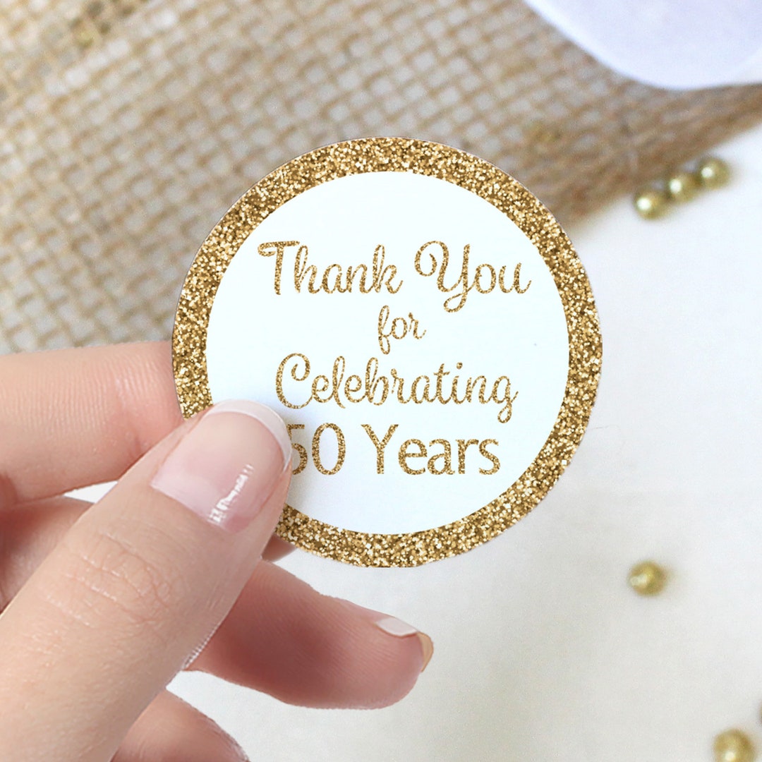 Thank You for Celebrating 50 Years Stickers – White and Gold Favor ...