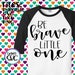 Be Brave Little One Cut File DXF, SVG & PDF Printable Files Silhouette ...