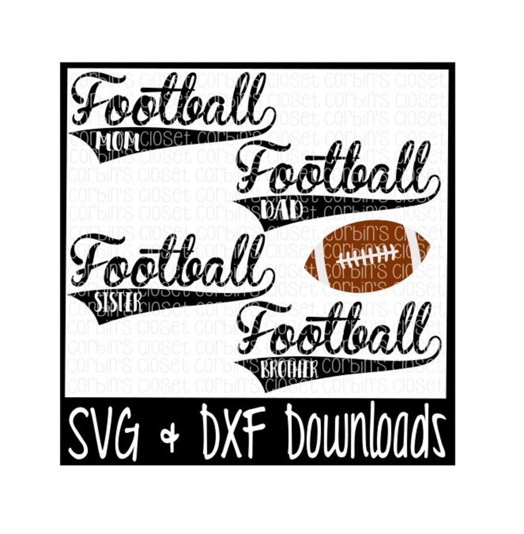 Football Family Football Mom Football Dad Football Sister Football ...
