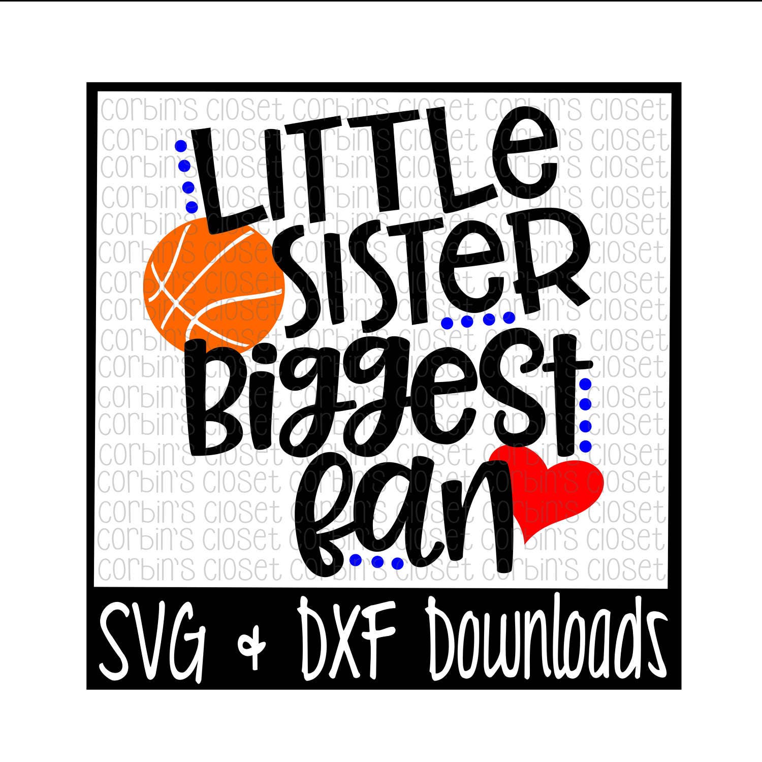 Basketball Sister SVG Basketball SVG Little Sister Biggest - Etsy Singapore