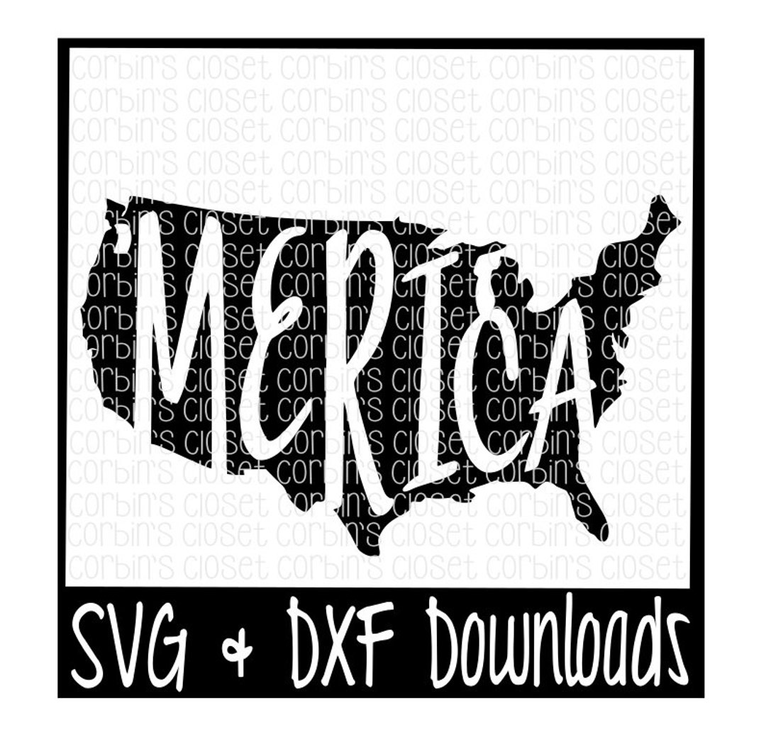 America 'merica USA Cutting File SVG & DXF Files Silhouette Cameo ...