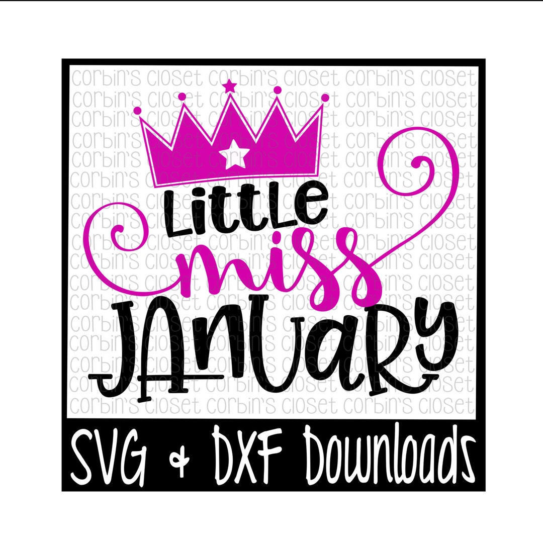 Little Miss January Cut File DXF & SVG Files Silhouette Cameo/cricut - Etsy