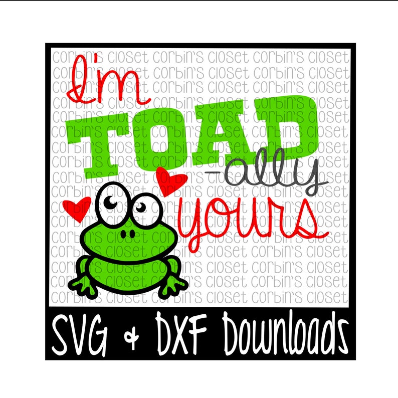 Valentine SVG Valentine Toad-ally Yours Valentine's - Etsy