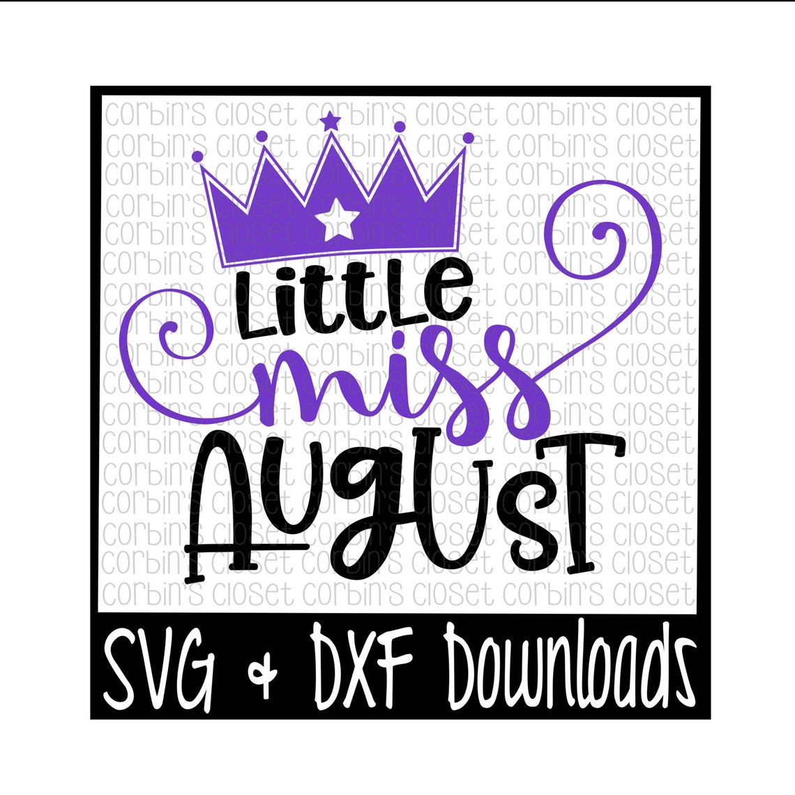 Little Miss August Cut File DXF & SVG Files Silhouette - Etsy
