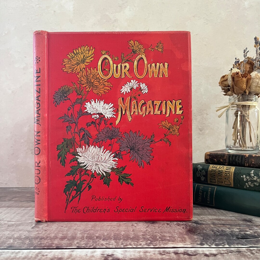 1898 Our Own Magazine Antique Decorative Victorian 19th Century Book ...