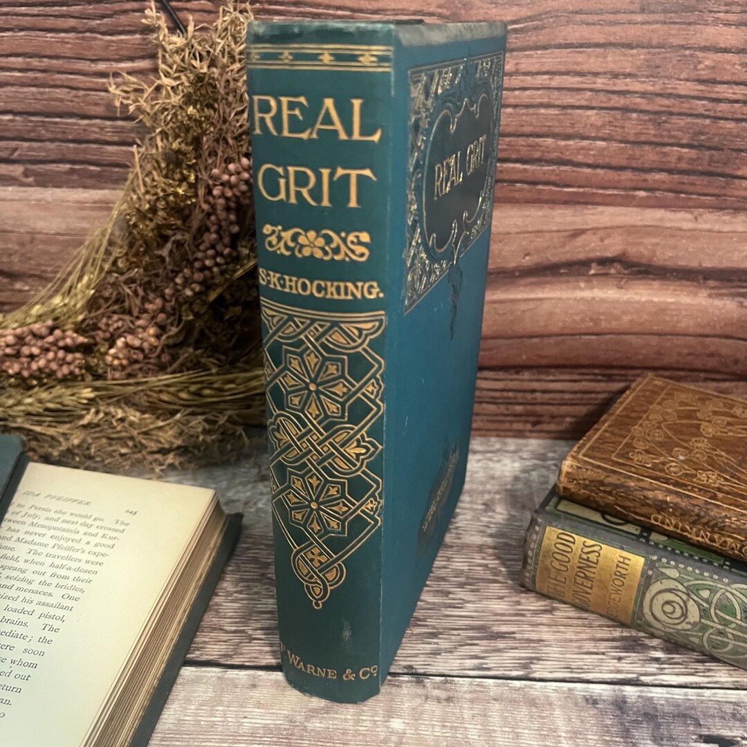 Real Grit by Silas K Hocking Antique Vintage Children's Literature - Etsy