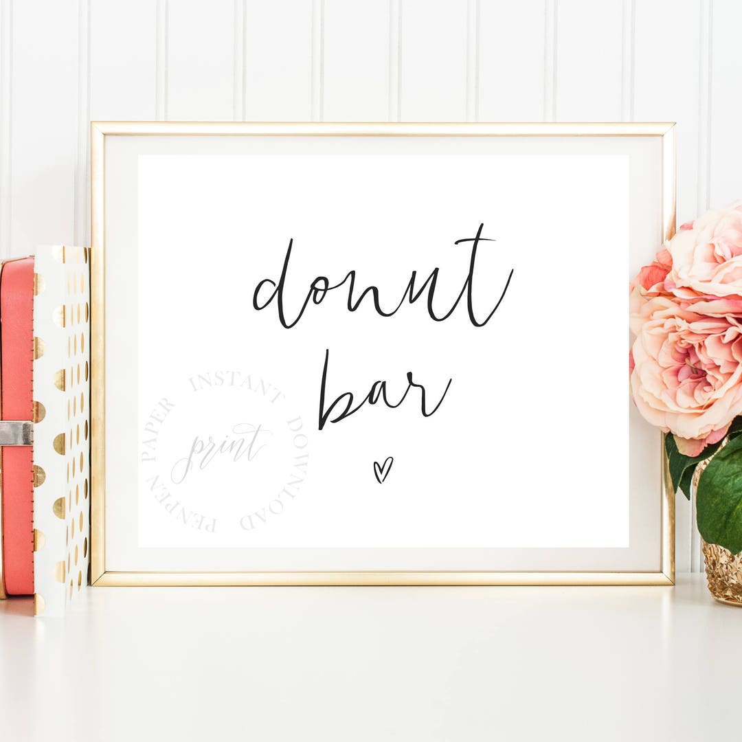Printable Donut Bar Sign, Donut Bar Wedding Sign, All You Need is Love ...