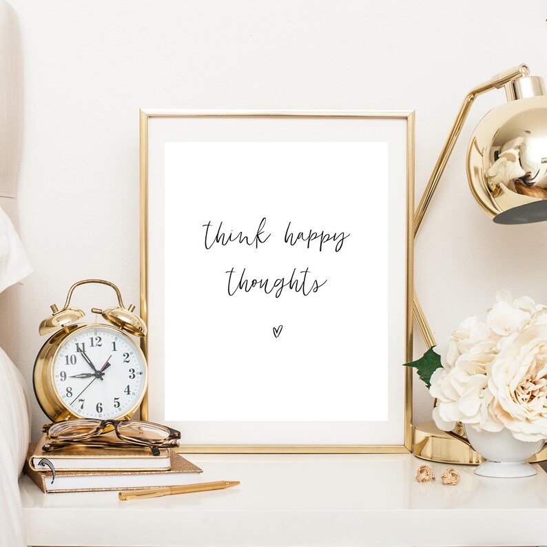 Think Happy Thoughts Print Quote Instant Download | Etsy