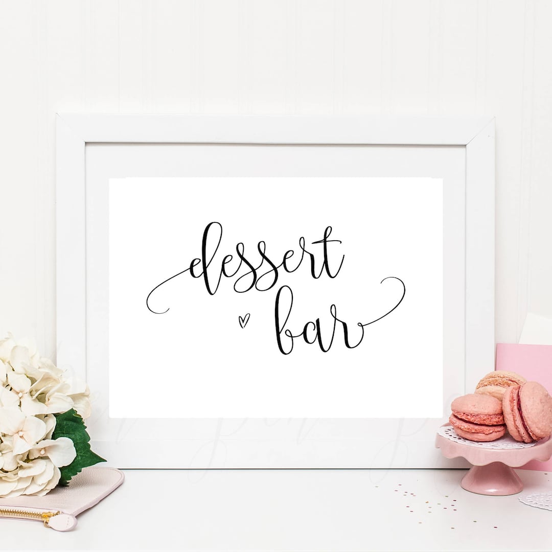 Dessert Bar, Printable Dessert Bar Sign, Favor Sign, Wedding Dessert ...
