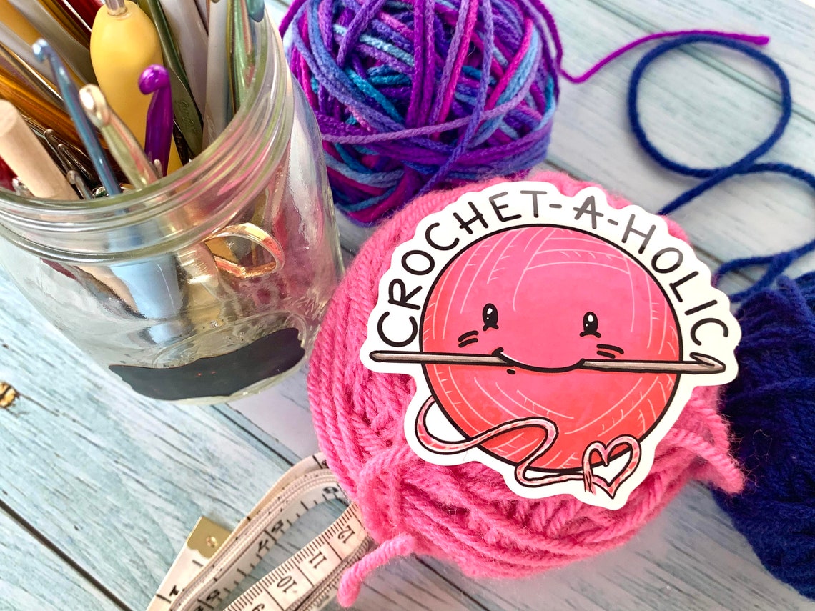 Crochet Sticker Crochet-a-holic Yarn Waterproof Vinyl - Etsy