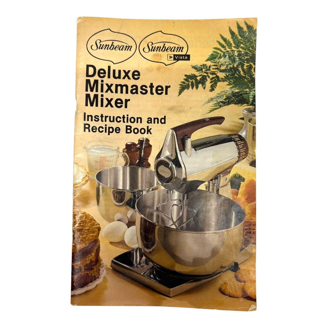 Sunbeam Mixmaster Vista Stand Mixer MMA MMB Recipe Book Instruction ...