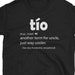 Tio Shirt - Tio Definition Shirt - Spanish Uncle Gift Dictionary ...