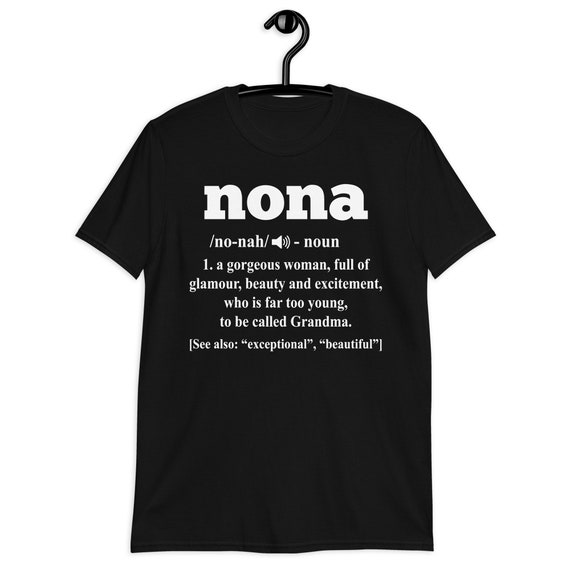 Nona Gift Nona Shirt Nona Definition Grandma Short-sleeve | Etsy