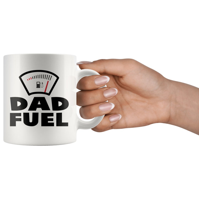 Dad Gift Dad Fuel Mug Father's Day Dad Fuel 11oz Coffee Mug - Etsy