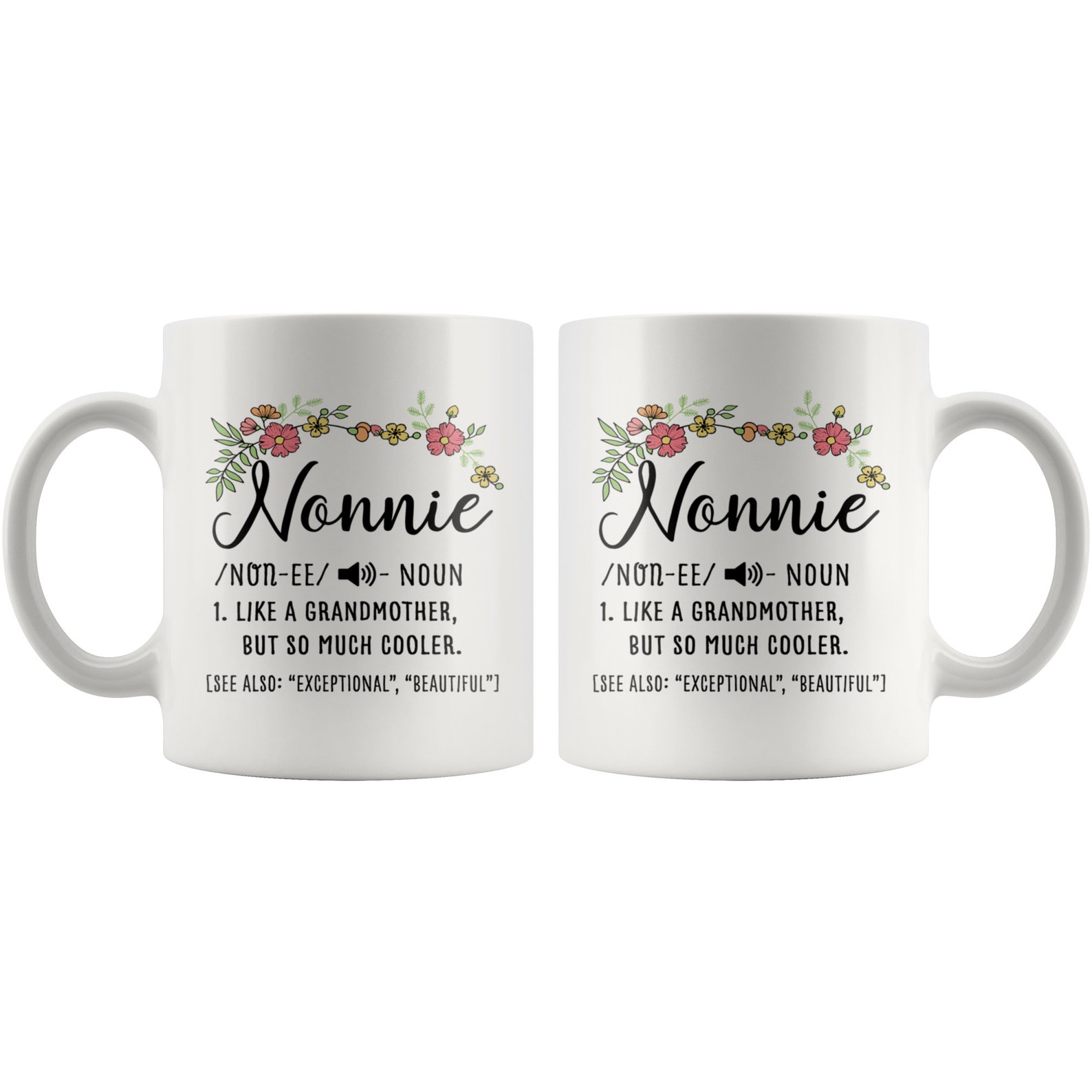 Nonnie Gift Nonnie Mug Best Nonnie Ever Mug Nonnie Definition 11oz ...