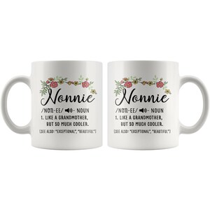 Nonnie Gift Nonnie Mug Best Nonnie Ever Mug Nonnie Definition 11oz ...