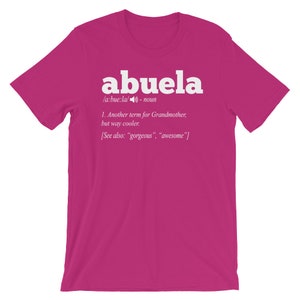 Abuela Shirt - Abuela Definition Spanish Grandmother Gift Tee Abuela ...