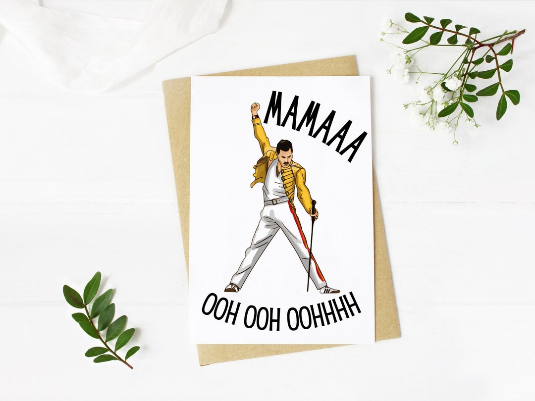 Queen Mother's Day Card, Mama Card, Freddy Mercury Mama Card, Mama Oh ...