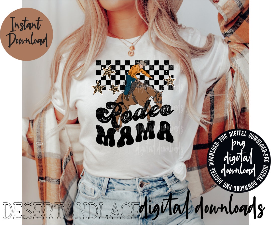 ORIGINAL CREATOR* Rodeo Mama PNG Digital Download (distressed W/ White ...