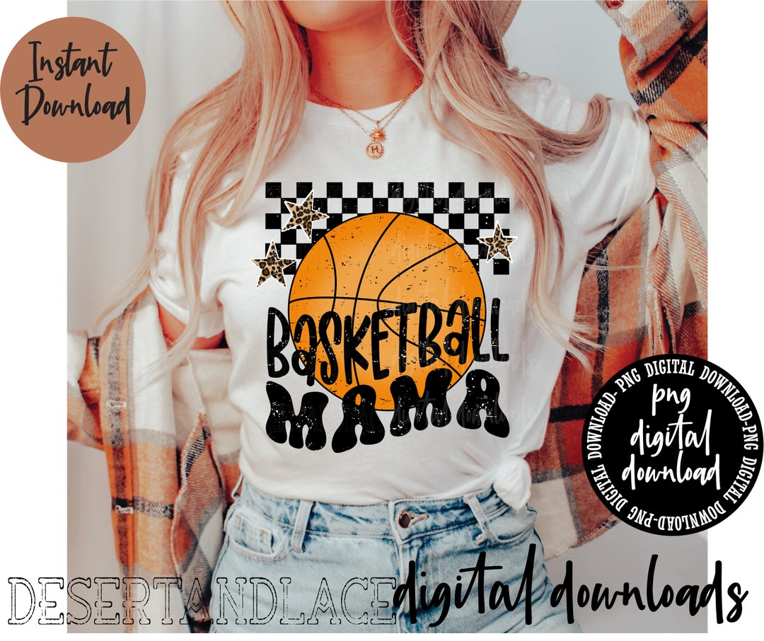 ORIGINAL CREATOR* Basketball Mama PNG Digital Download (distressed ...