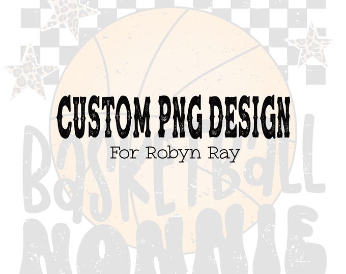 Custom Digital PNG Design for Robyn Ray - Etsy