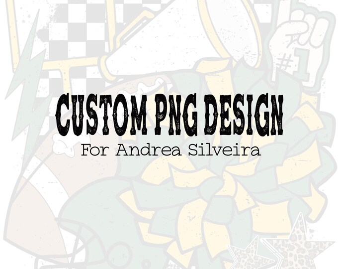 Custom Digital PNG Design for Andrea - Etsy