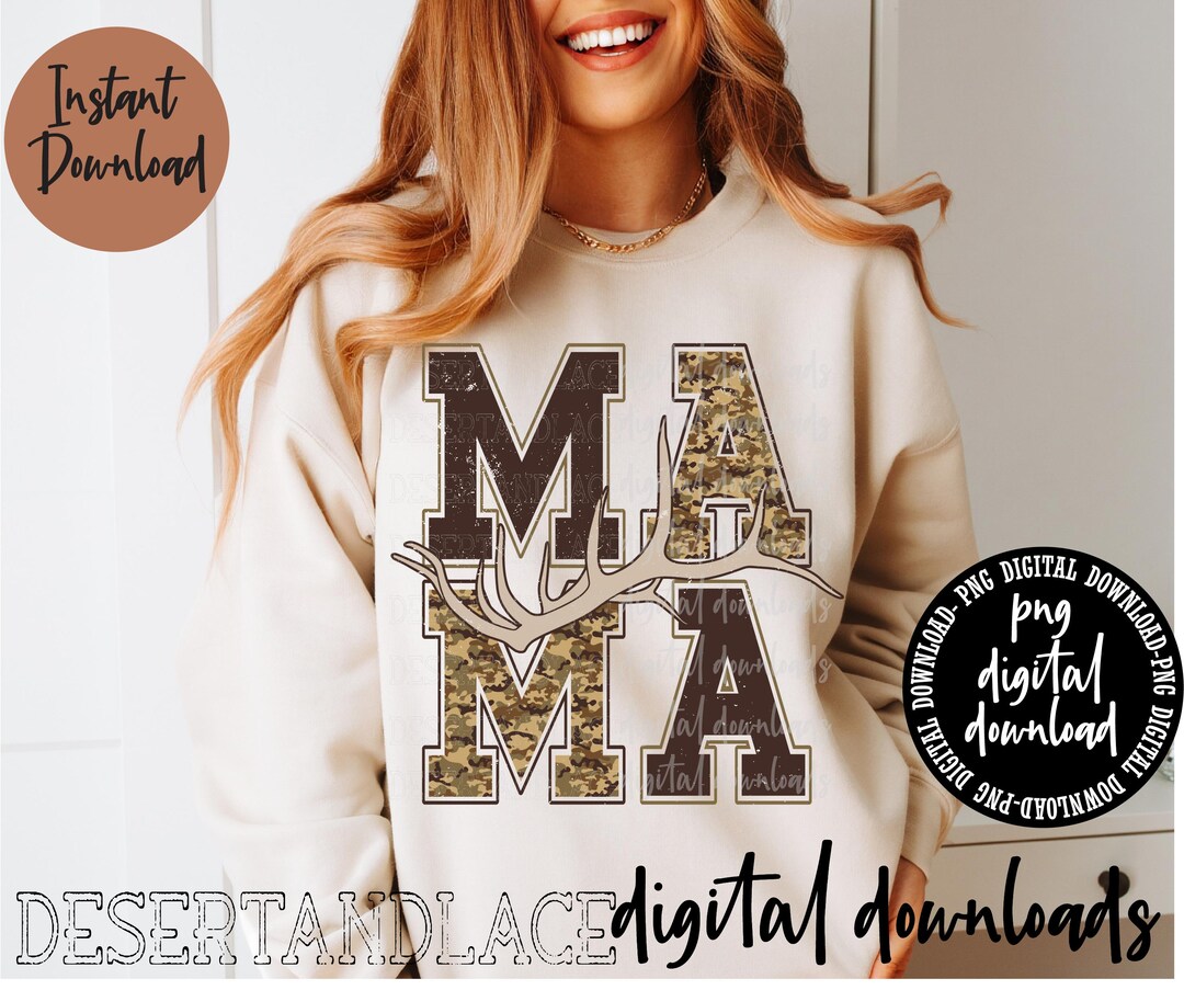 ORIGINAL CREATOR* Stacked Camo Mama With Elk Shed PNG Digital Download ...