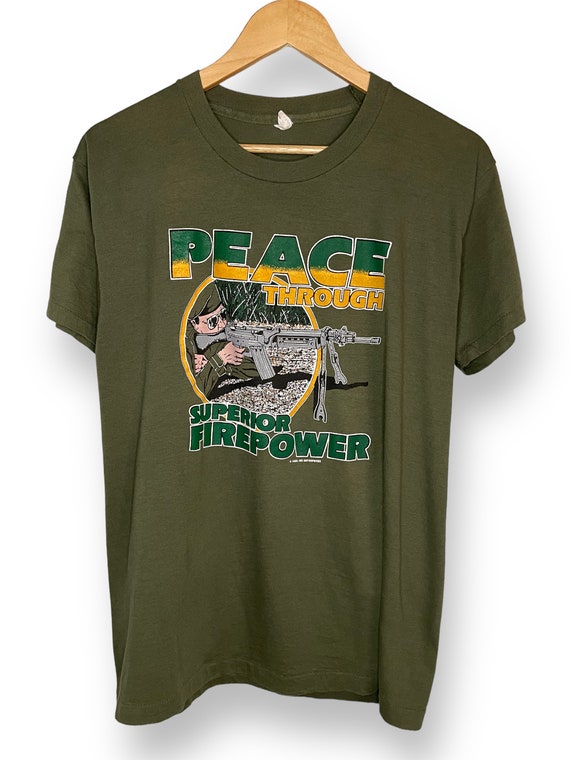1986 Peace Through Superior Firepower T-shirt JRS Ent… - Gem 1986 Peace Through Superior Firepower T-shirt JRS Ent… - Gem