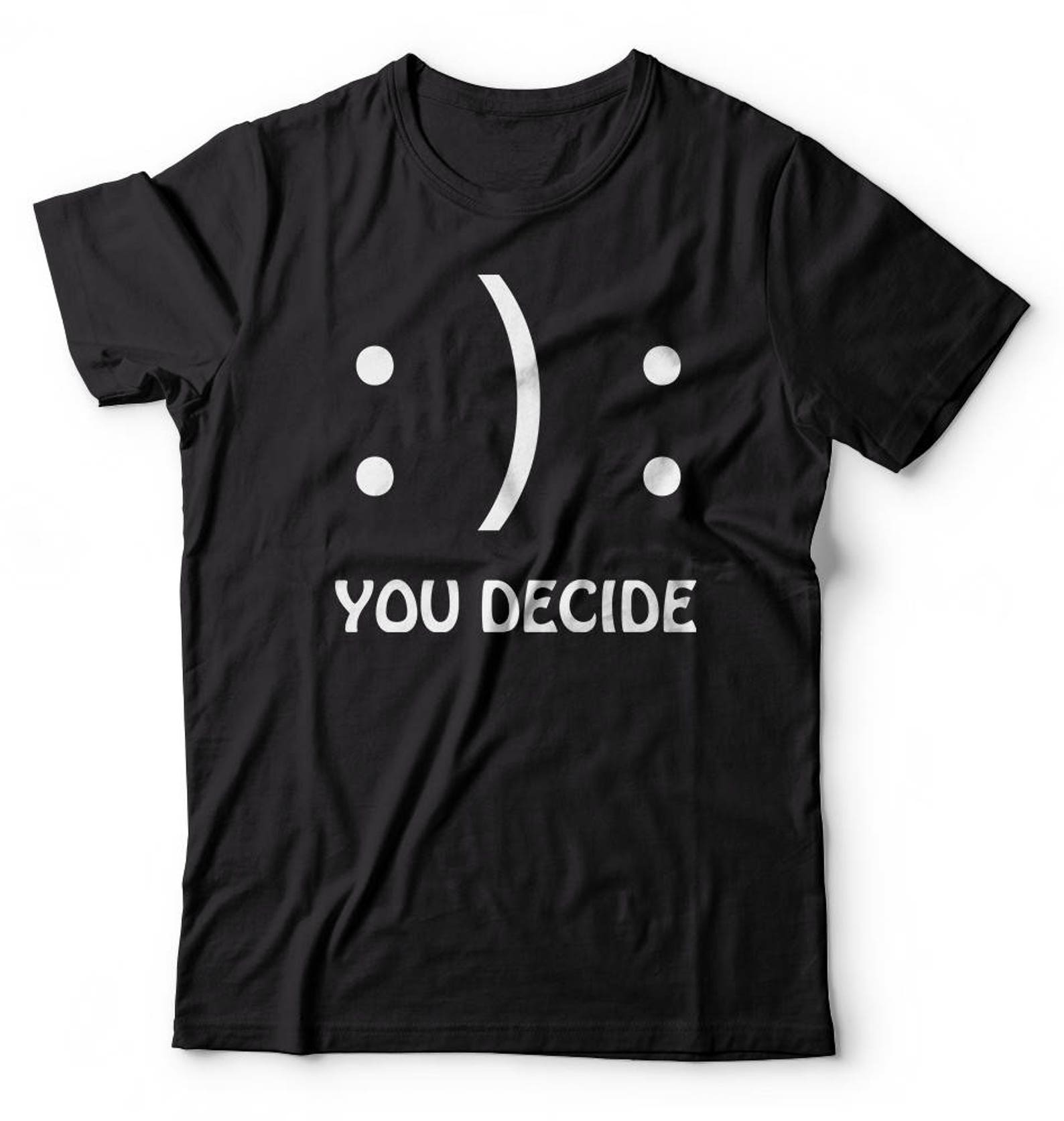 Happy or Sad Face You Decide Smile Funny Fashion Unisex - Etsy