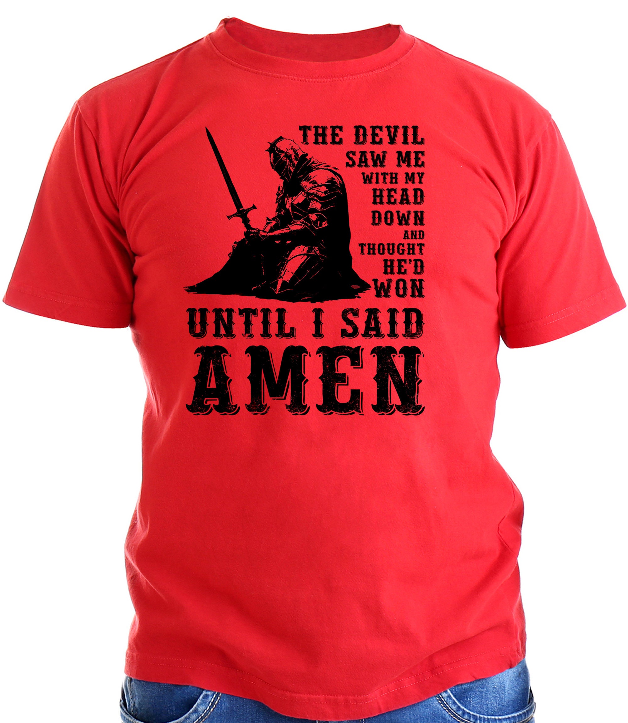 Head Down Until I Said Amen, Inspirational Tee for Devoted Hearts ...