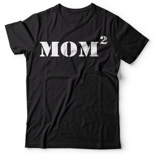 Second Time Mom T Shirt Mom 2 Mom 3 Mom 4 Shirt Mom of Two Mom of Three ...