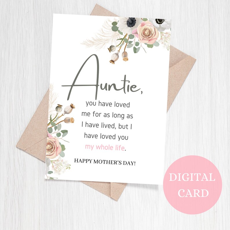 Printable Auntie Mother's Day Card, Auntie You Have Loved Me, Happy ...