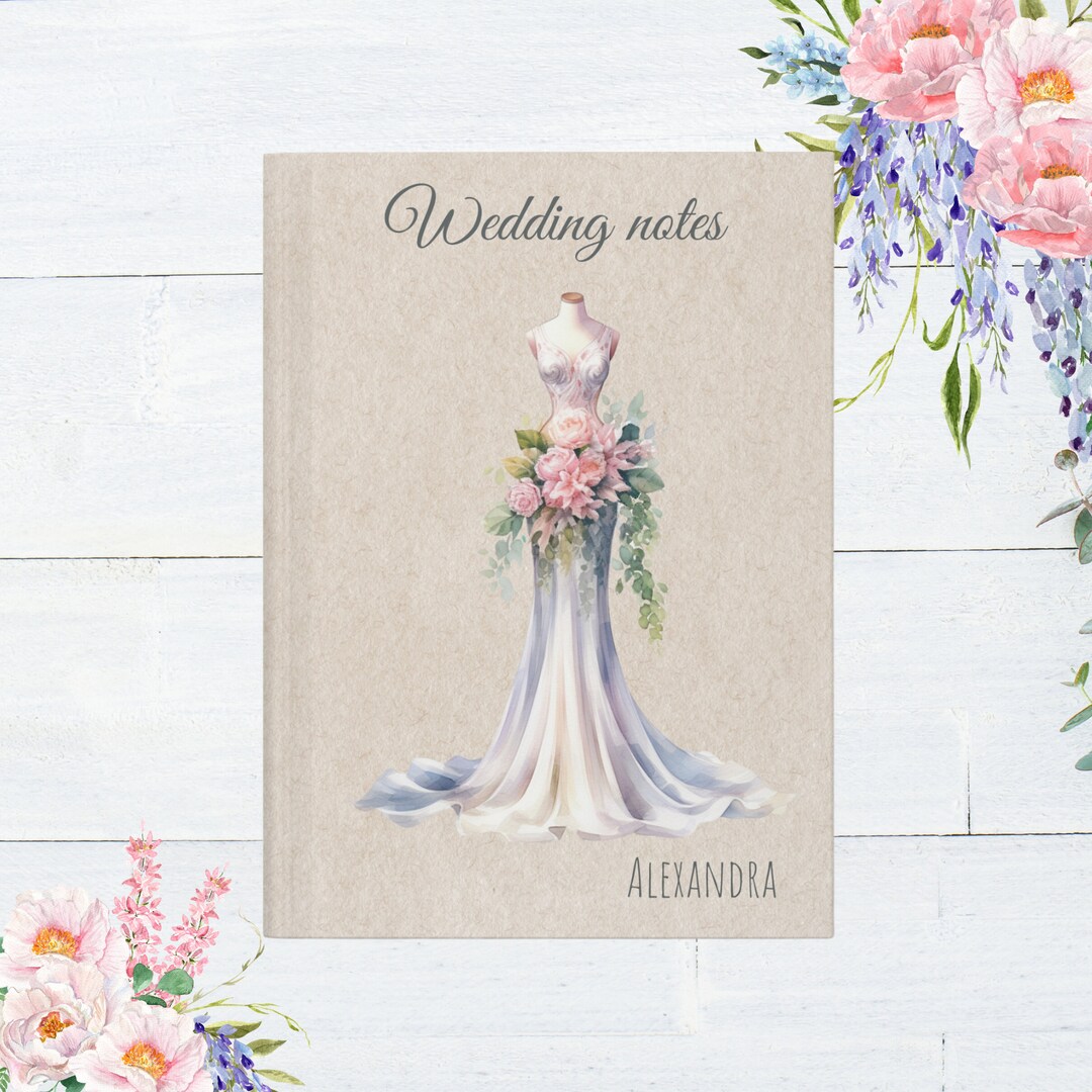 Custom Wedding Notes Journal, Bride Notebook, Elegant Wedding Dress ...