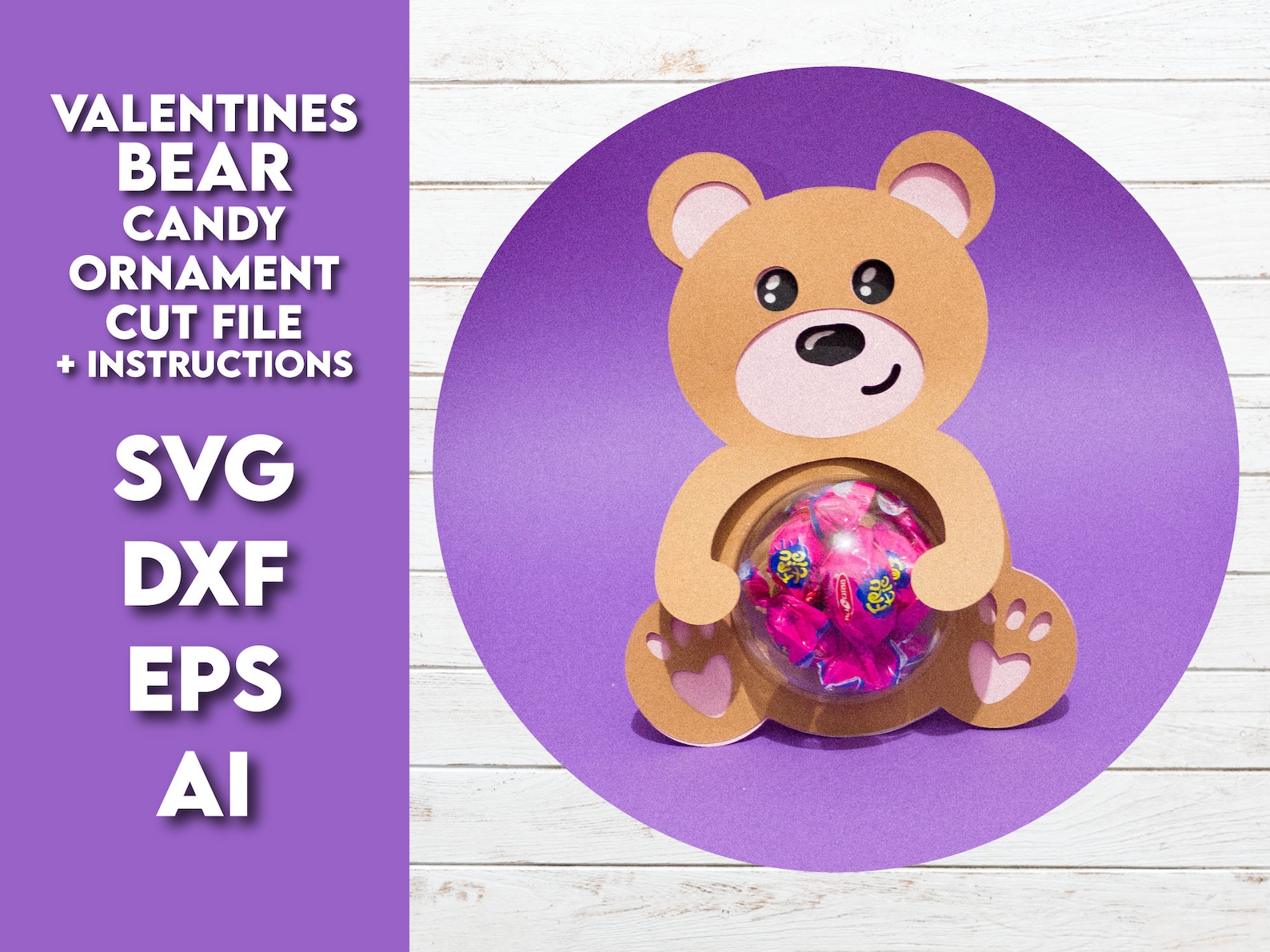 Valentines Bear Candy Ornament SVG Bear Candy Holder Dome Cut - Etsy
