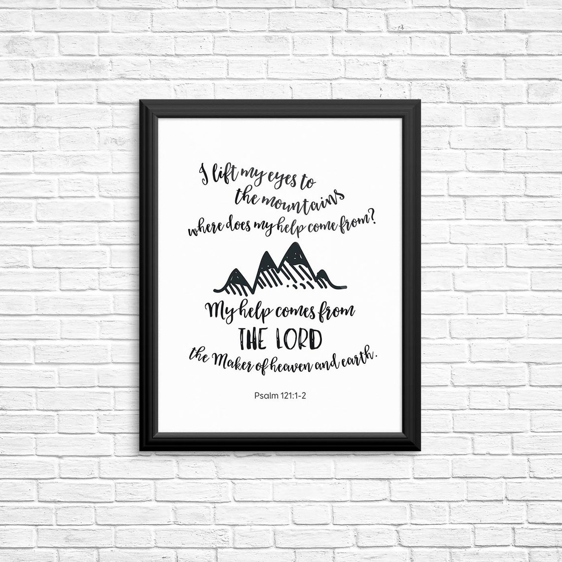 Bible Verse Print Psalm 121 i Lift My Eyes to the - Etsy
