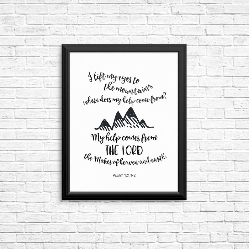 Bible Verse Print Psalm 121 i Lift My Eyes to the - Etsy