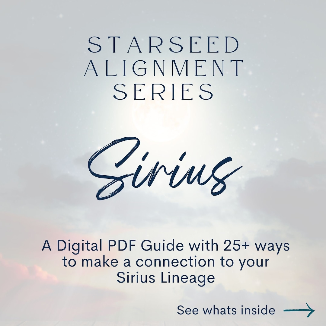 Sirius Starseed Alignment Guide - Starseed Connection - Digital Guide ...