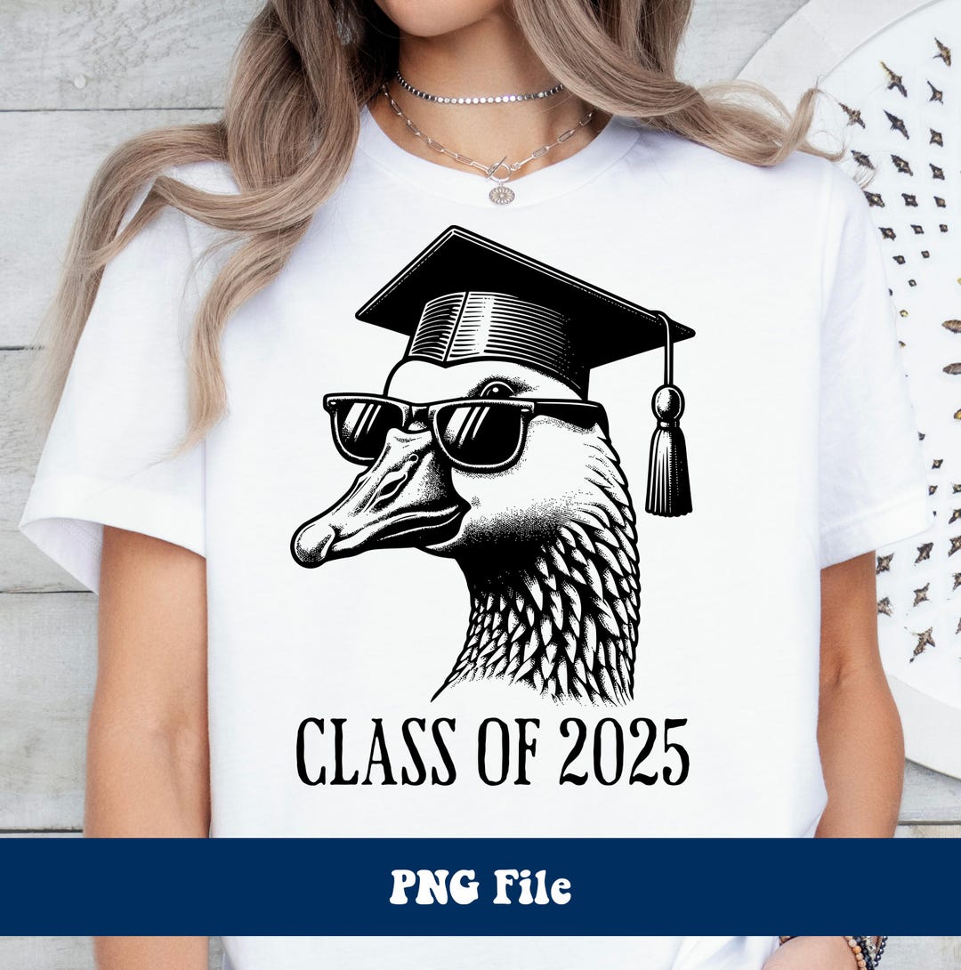 Class of 2025 Goose PNG, Graduation PNG, Class of 2025 Png Goose Animal ...