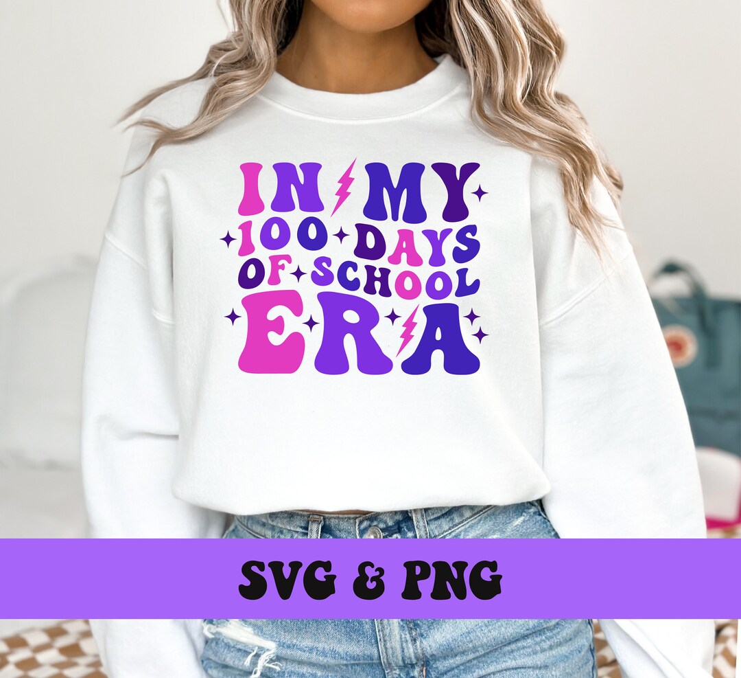 In My 100 Days of School Era SVG and PNG, Groovy Retro Funny Trendy ...