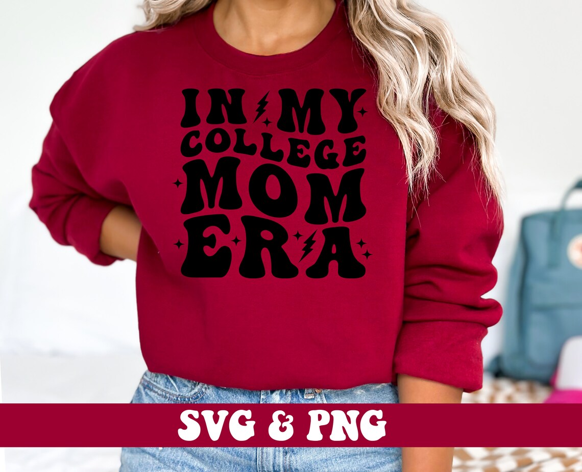In My College Mom Era SVG and PNG, Trendy Retro Mom of High School Grad ...
