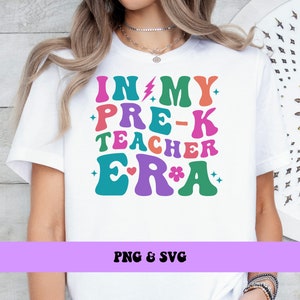 In My Pre-k Teacher Era SVG and PNG, Back to School Png and Svg Pre ...
