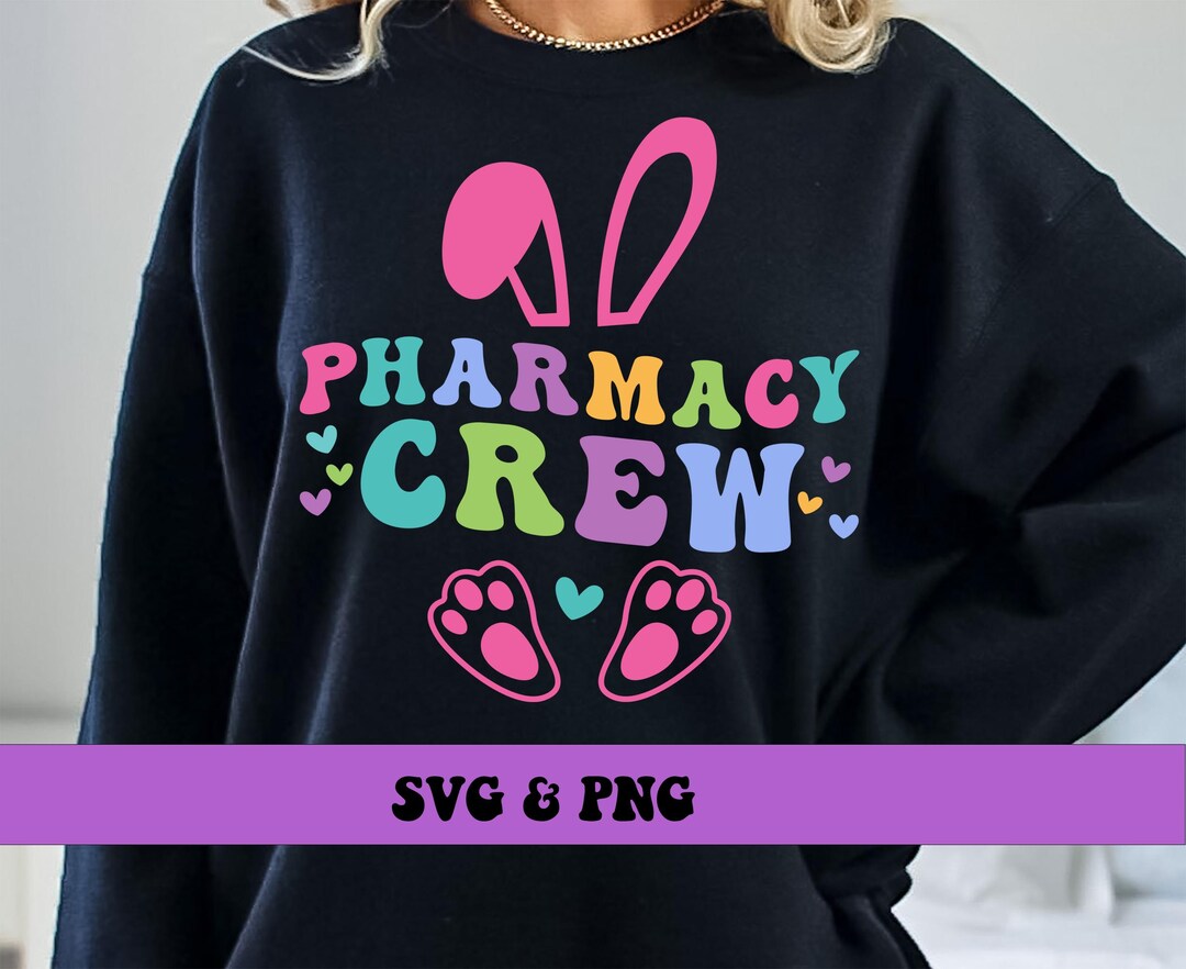Pharmacy Crew Easter Png and Svg, Pharmacy Tech Png and Svg Trendy ...