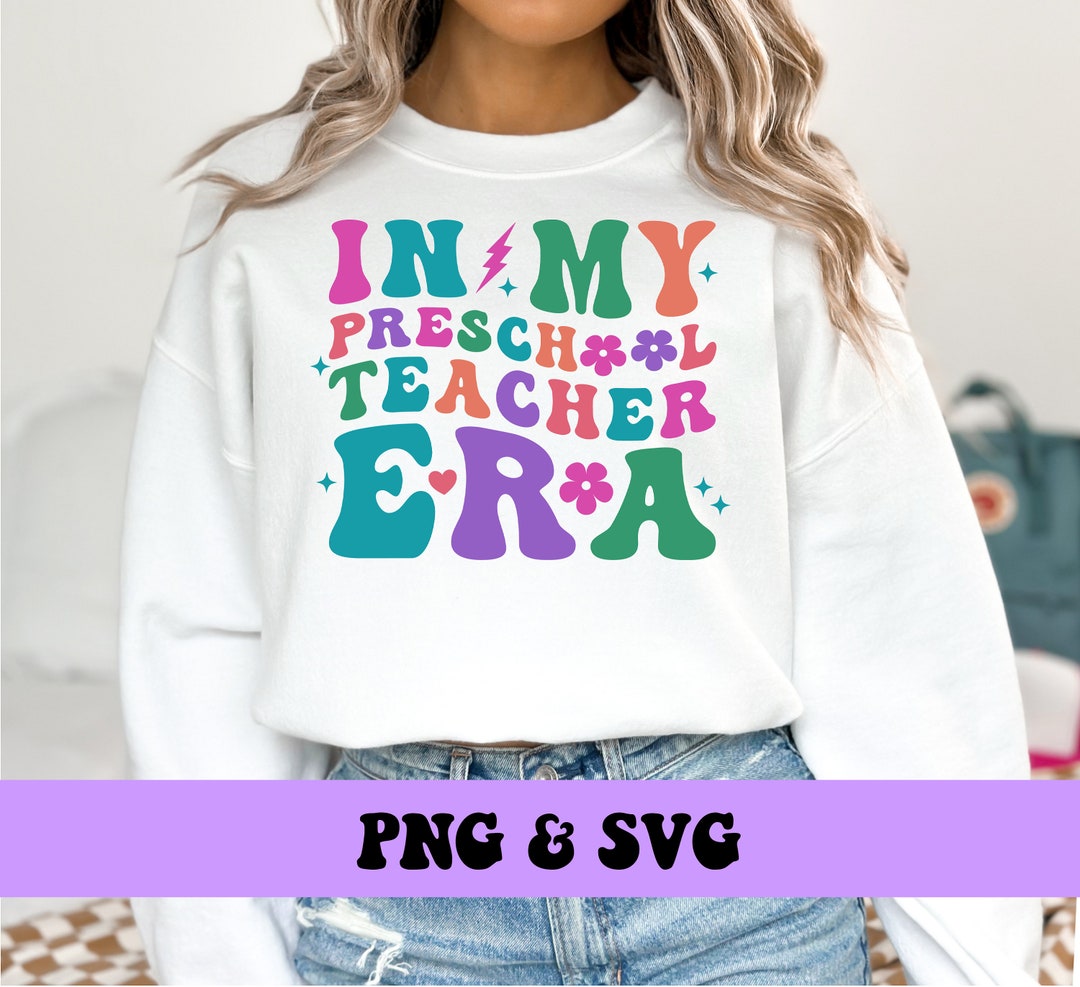 In My Preschool Teacher Era SVG and PNG, Back to School Png and Svg ...